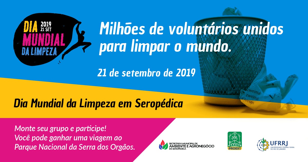 Dia 21 De Setembro é Comemorado O Dia Mundial Da Limpeza Seropédica